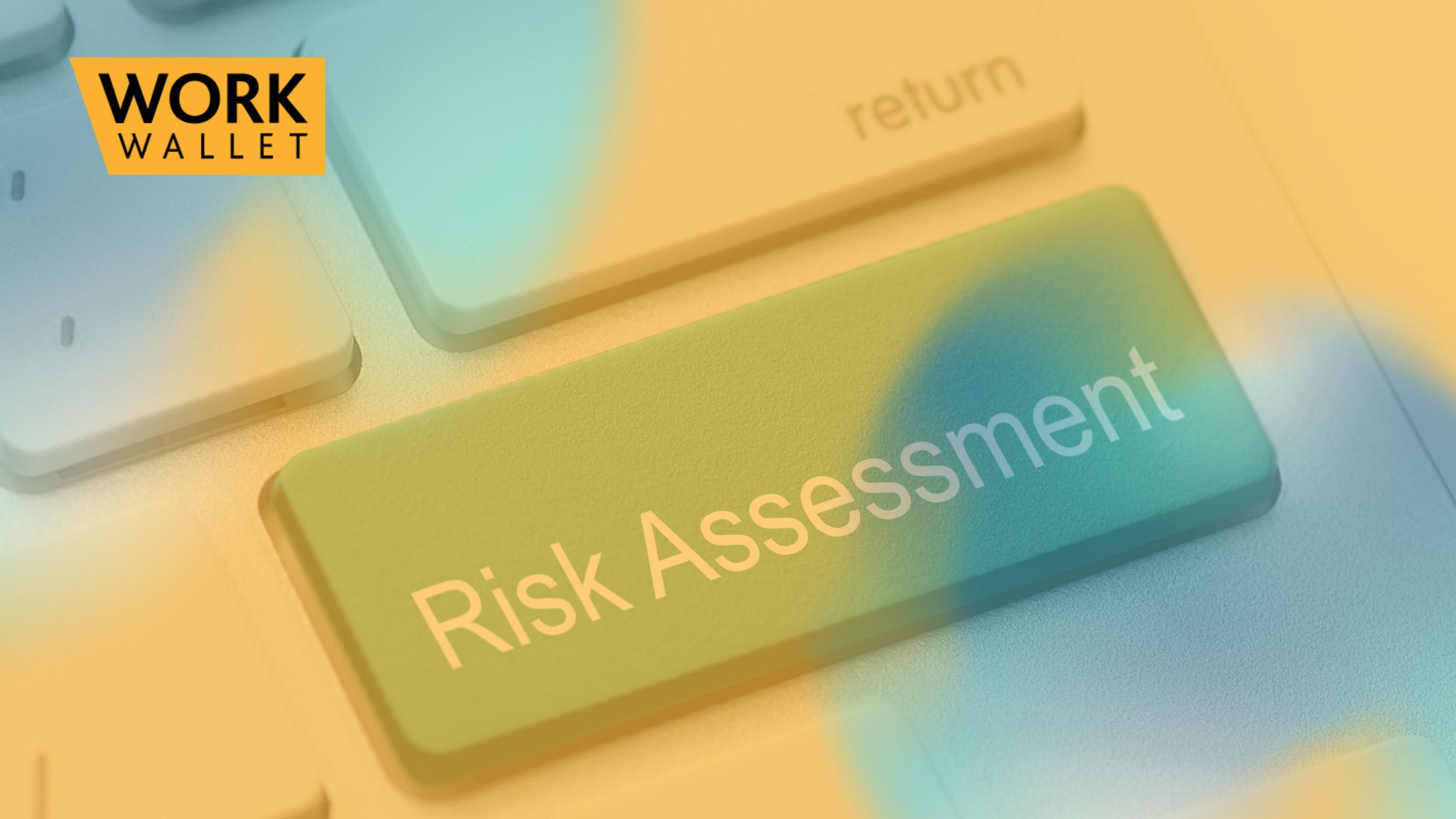 RAMS Safety | What Is A Risk Assessment? | Work Wallet | Blog