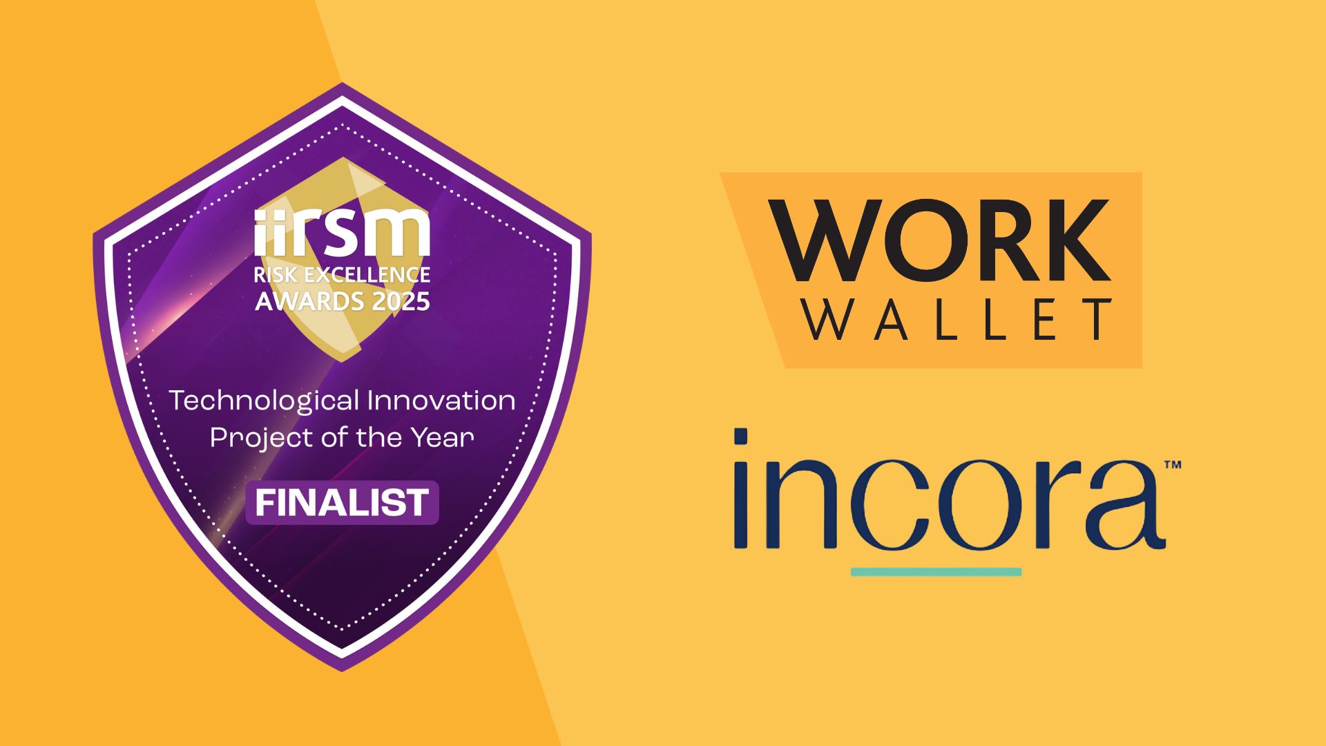 Work Wallet & Incora’s Safety Transformation Earns IIRSM Award Finalist ...